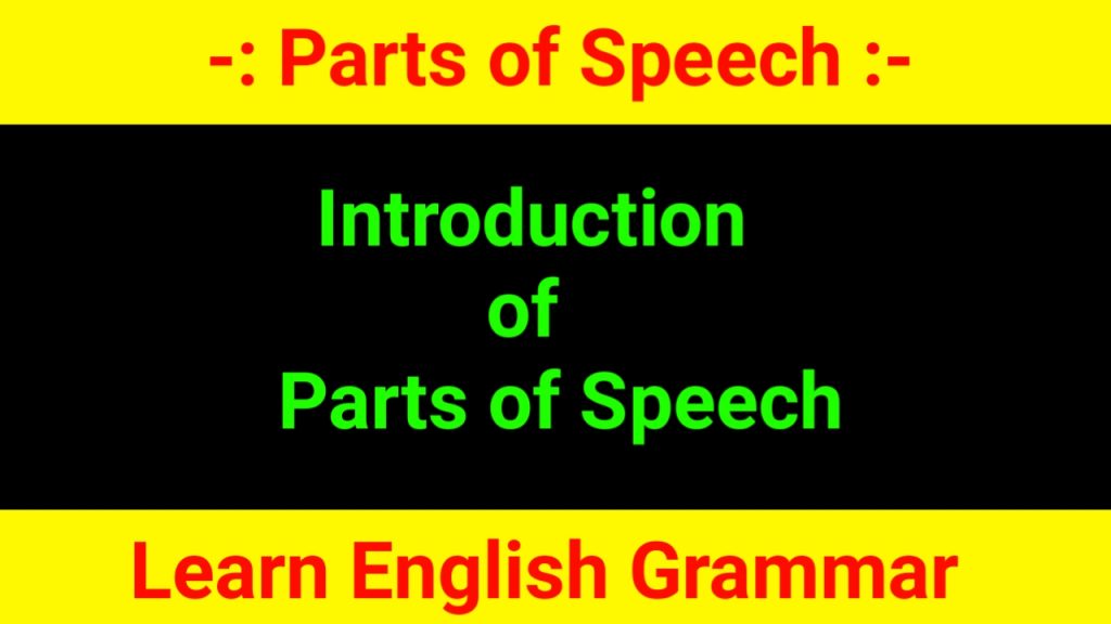 Introduction Of Parts Of Speech
